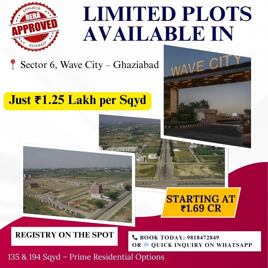 Plots for Investment in Wave City – Why Are They the Best Choice for ...